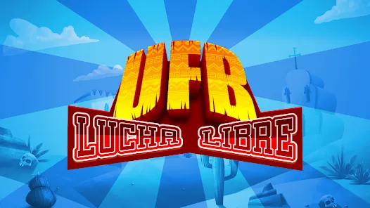 UFB Lucha Libre: Fight Game | Free Apk Download on Your Device. Enjoy ...